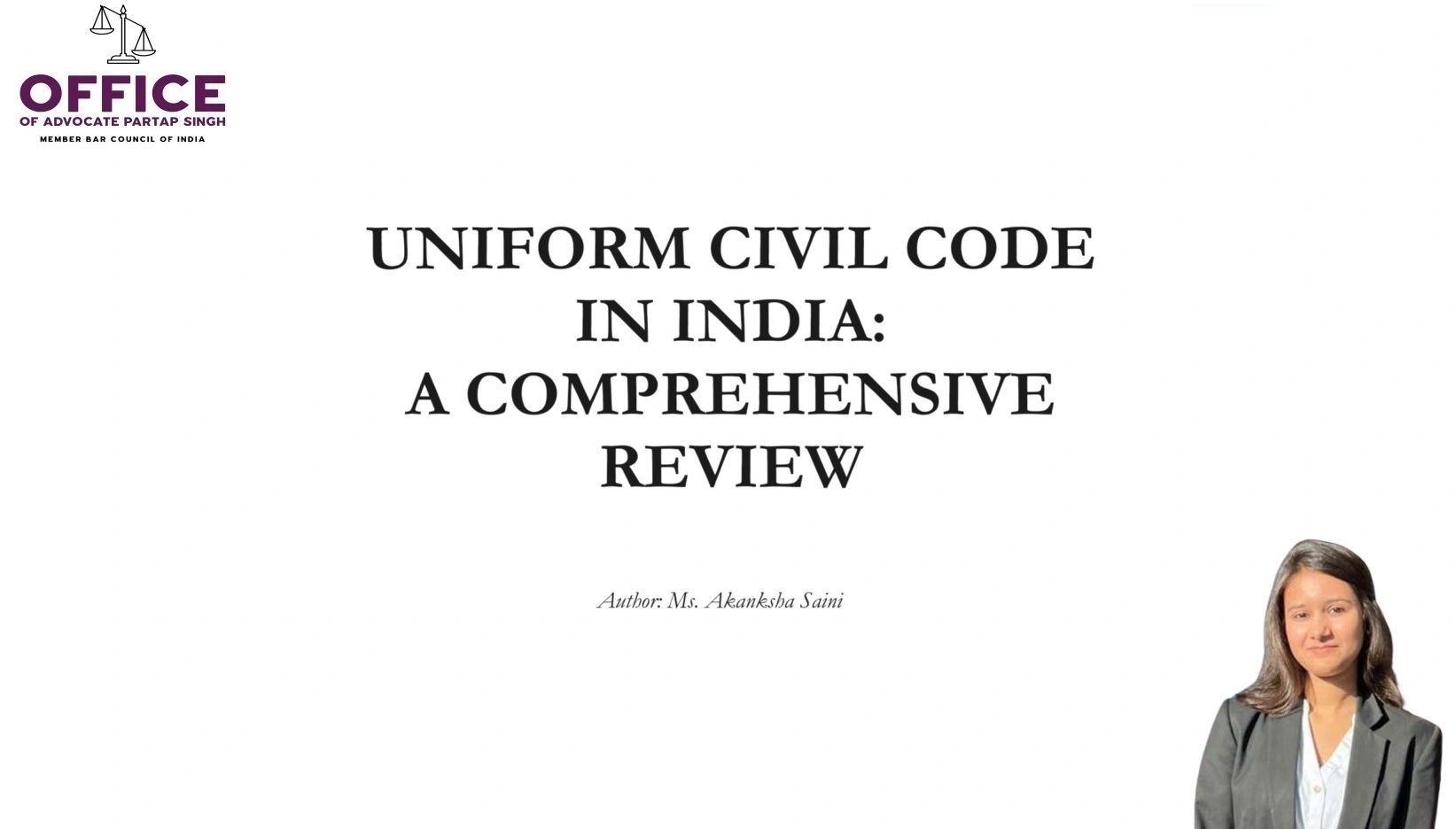 UNIFORM CIVIL CODE IN INDIA: A COMPREHENSIVE REVIEW