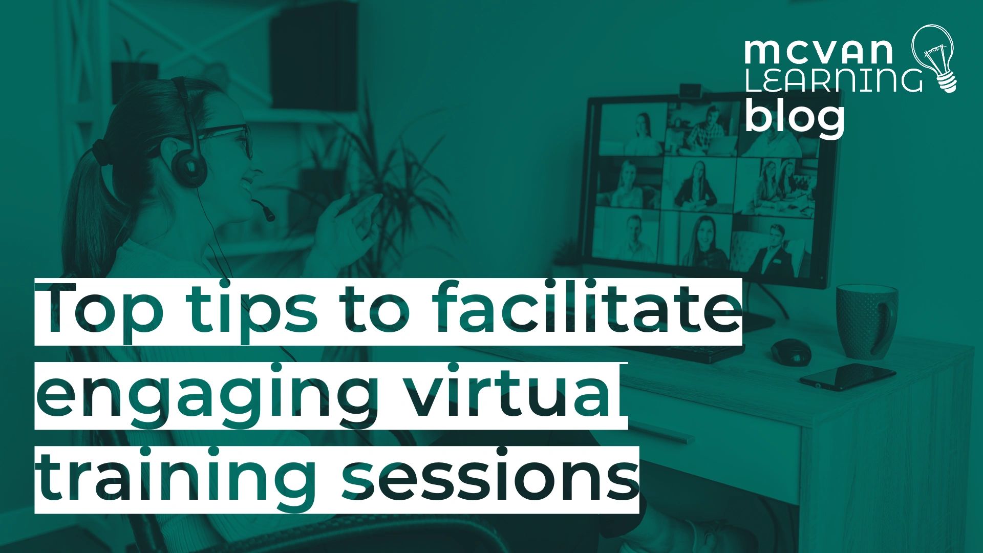 Top tips to facilitate engaging virtual training sessions