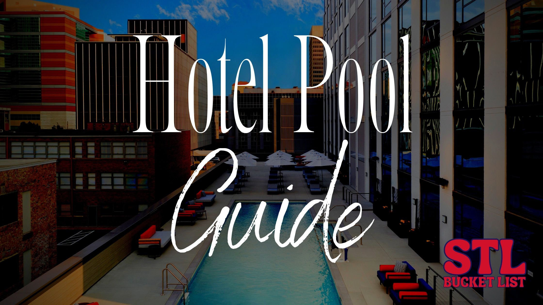 St. Louis Hotel Pool Guide