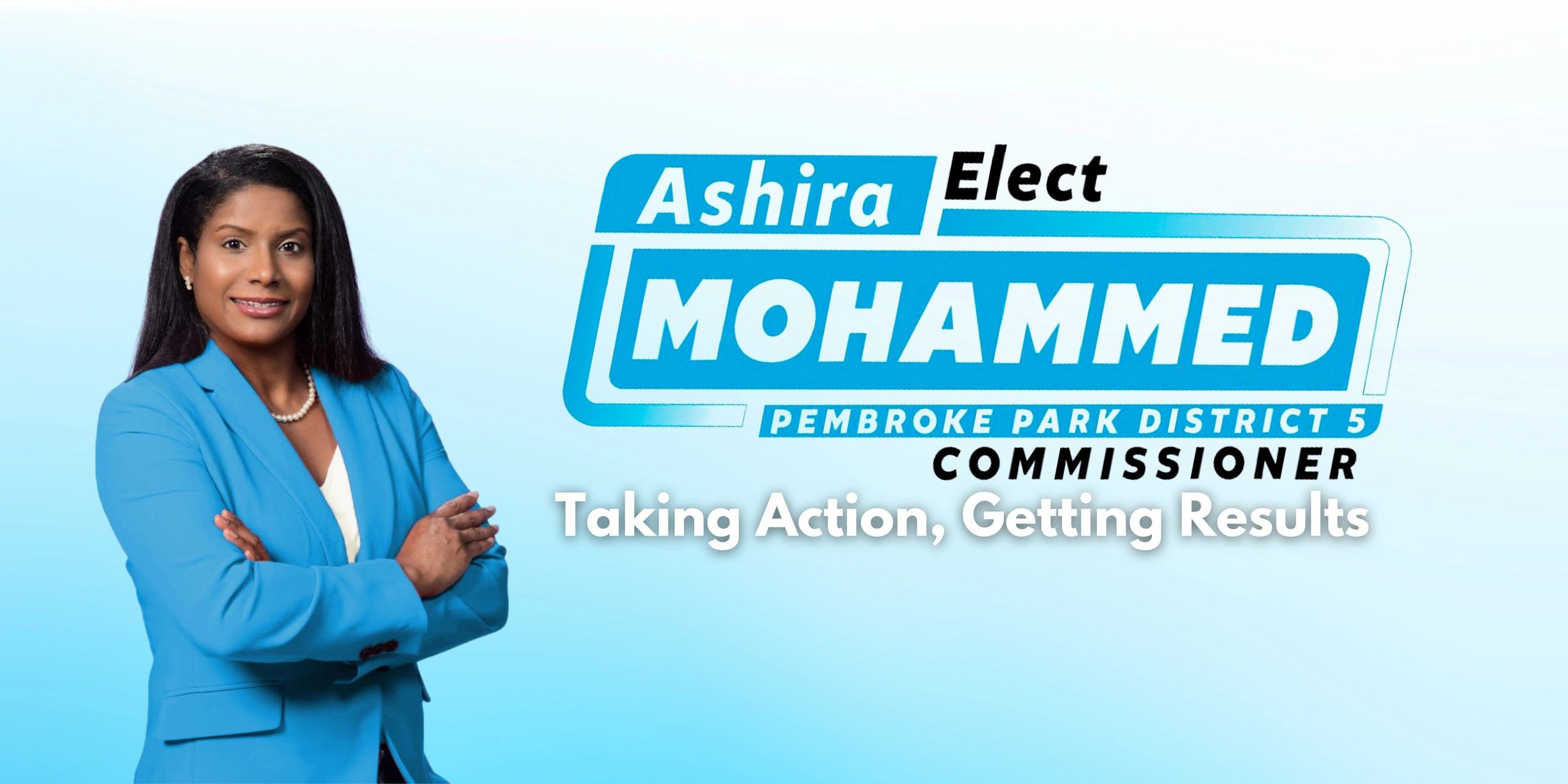 Ashira Mohammed for Pembroke Park - Home