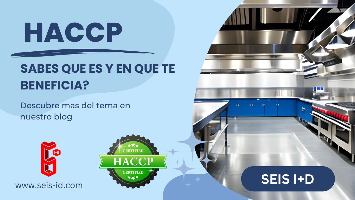 ¿Sabes qué es HACCP y por qué es importante?