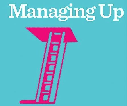 Managing Up