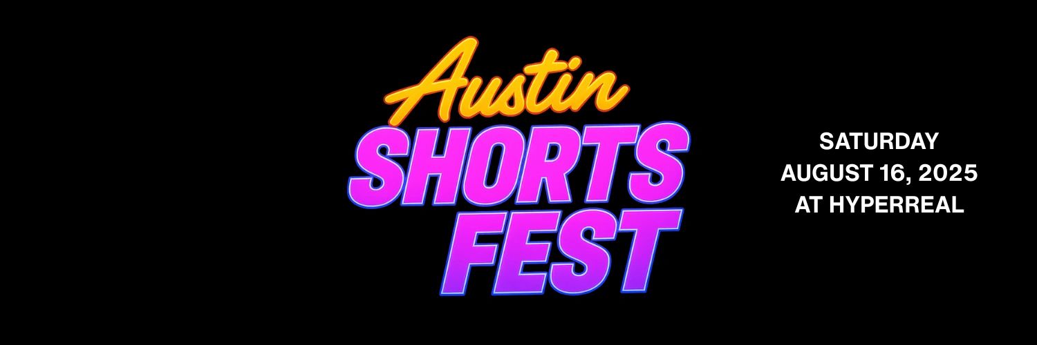 Shorts 3 - Austin Shortsfest