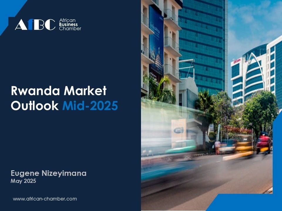 Rwanda Market Outlook Mid-2025