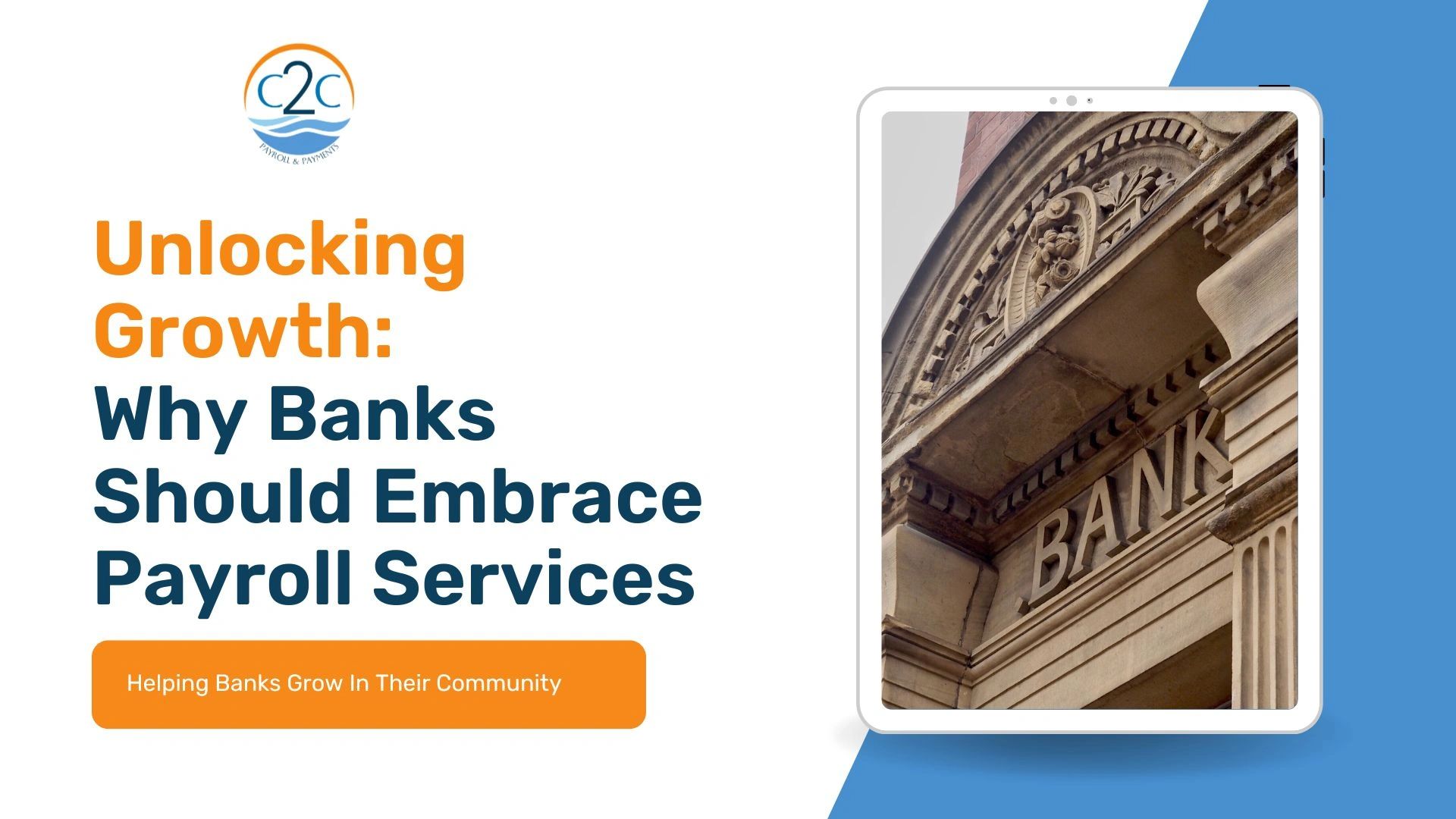 Unlocking Growth: Why Banks Should Embrace Payroll Services