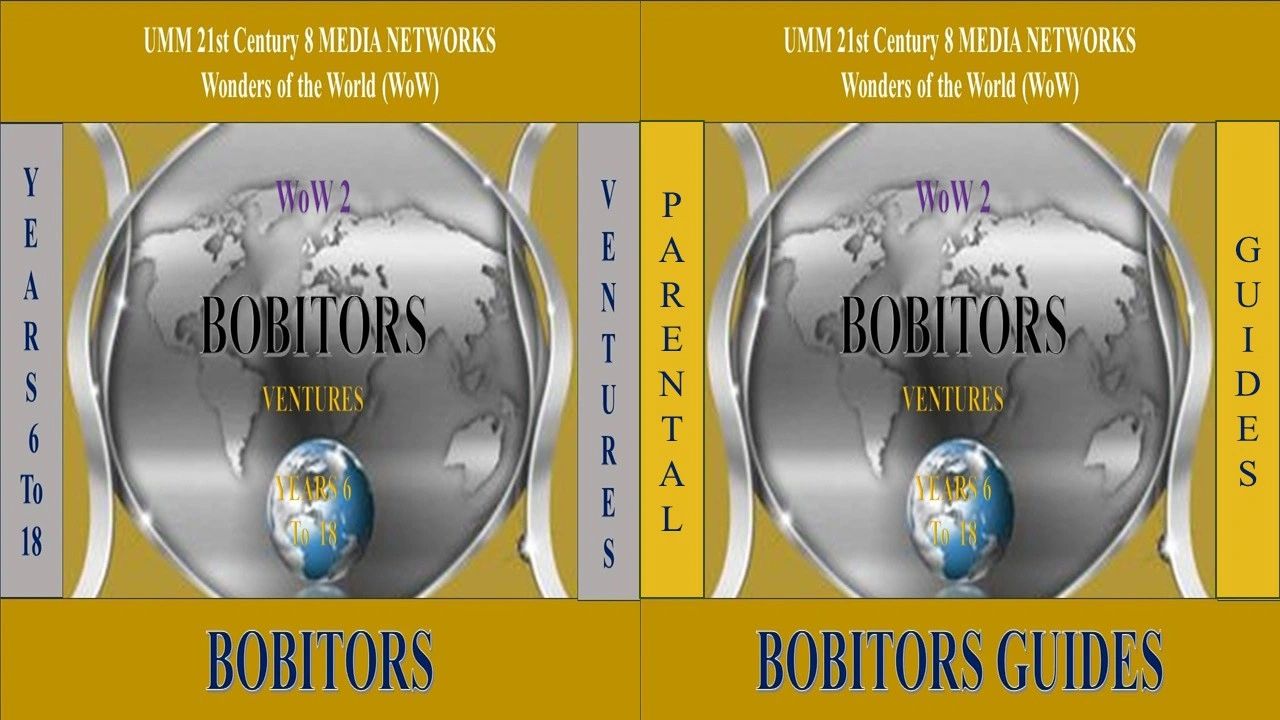 WELCOME TO UMM WoW 2 - BOBITORS Ages 6 - 18 & BOBITOR GUIDES