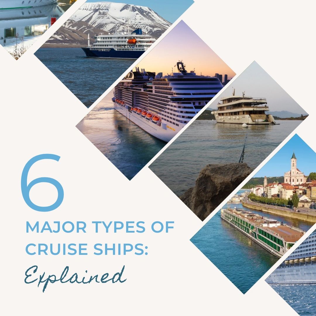 6 Major Types of Cruise Ships: Explained