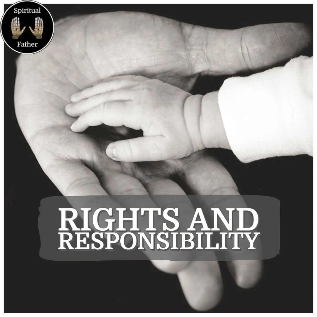 Rights and Responsibility