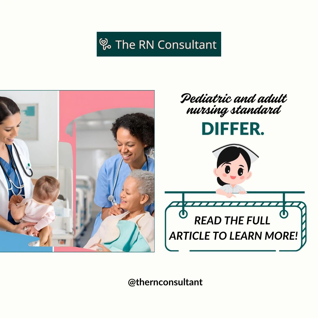 Pediatric vs. Adult Nursing Standards