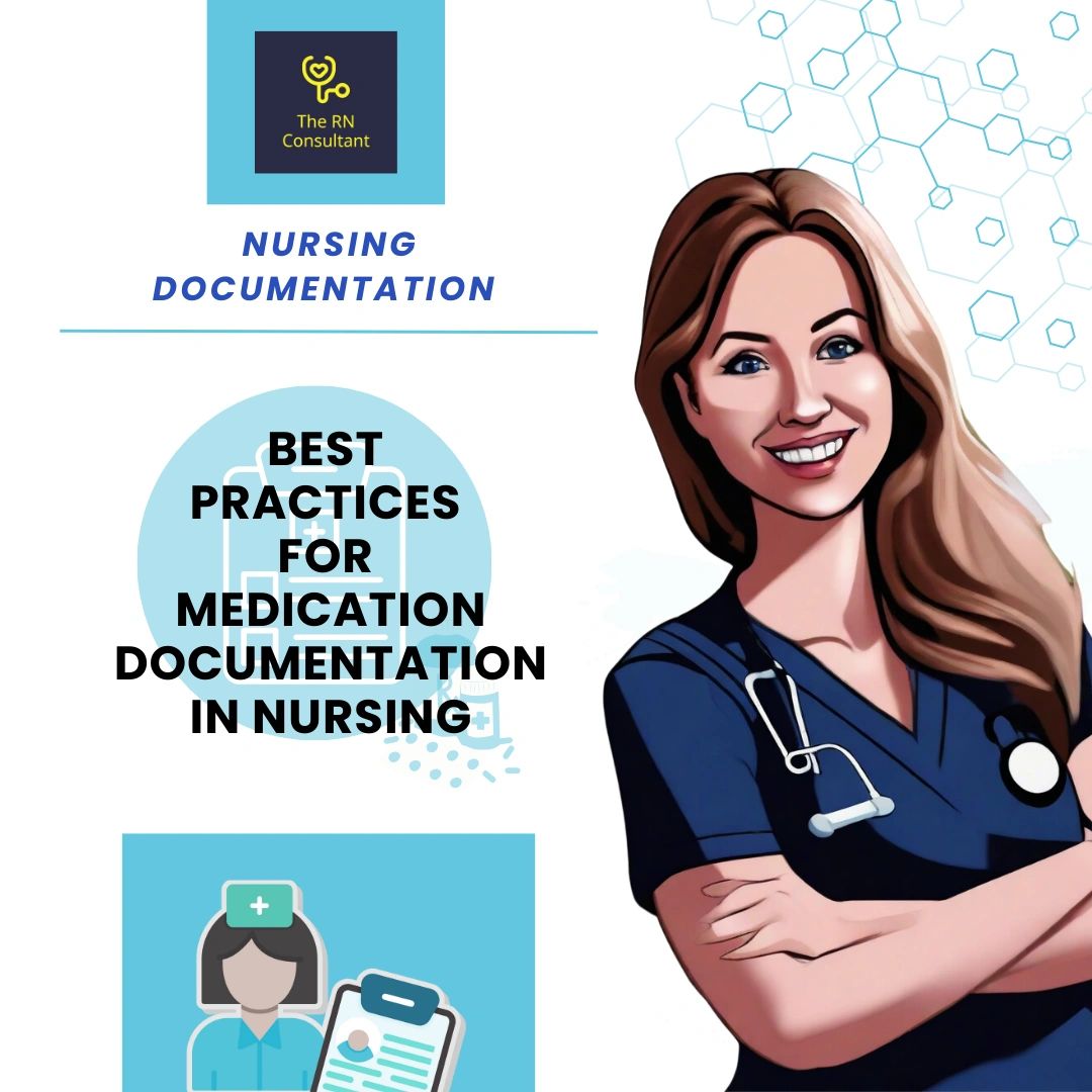 Best Practices for Medication Documentation in Nursing