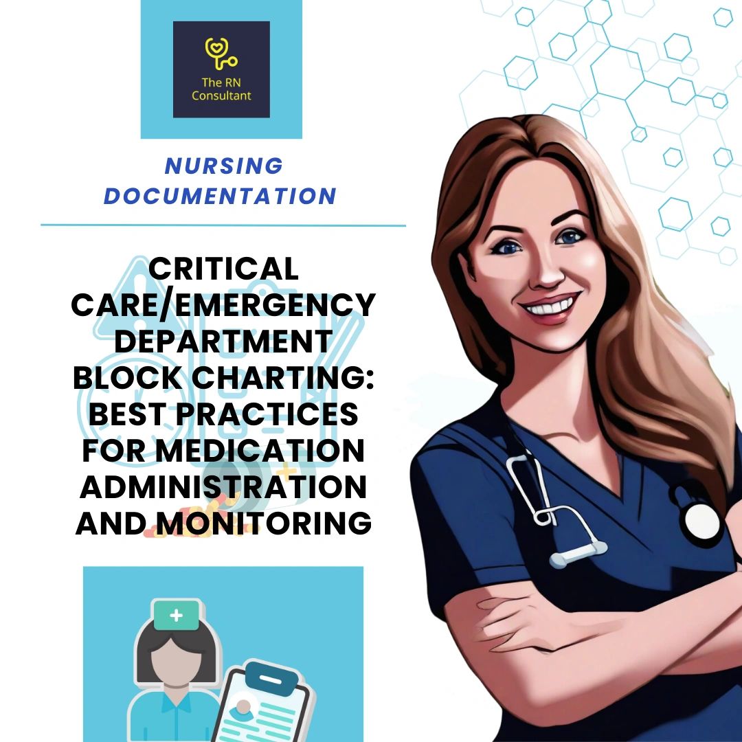 Critical Care/Emergency Department Block Charting