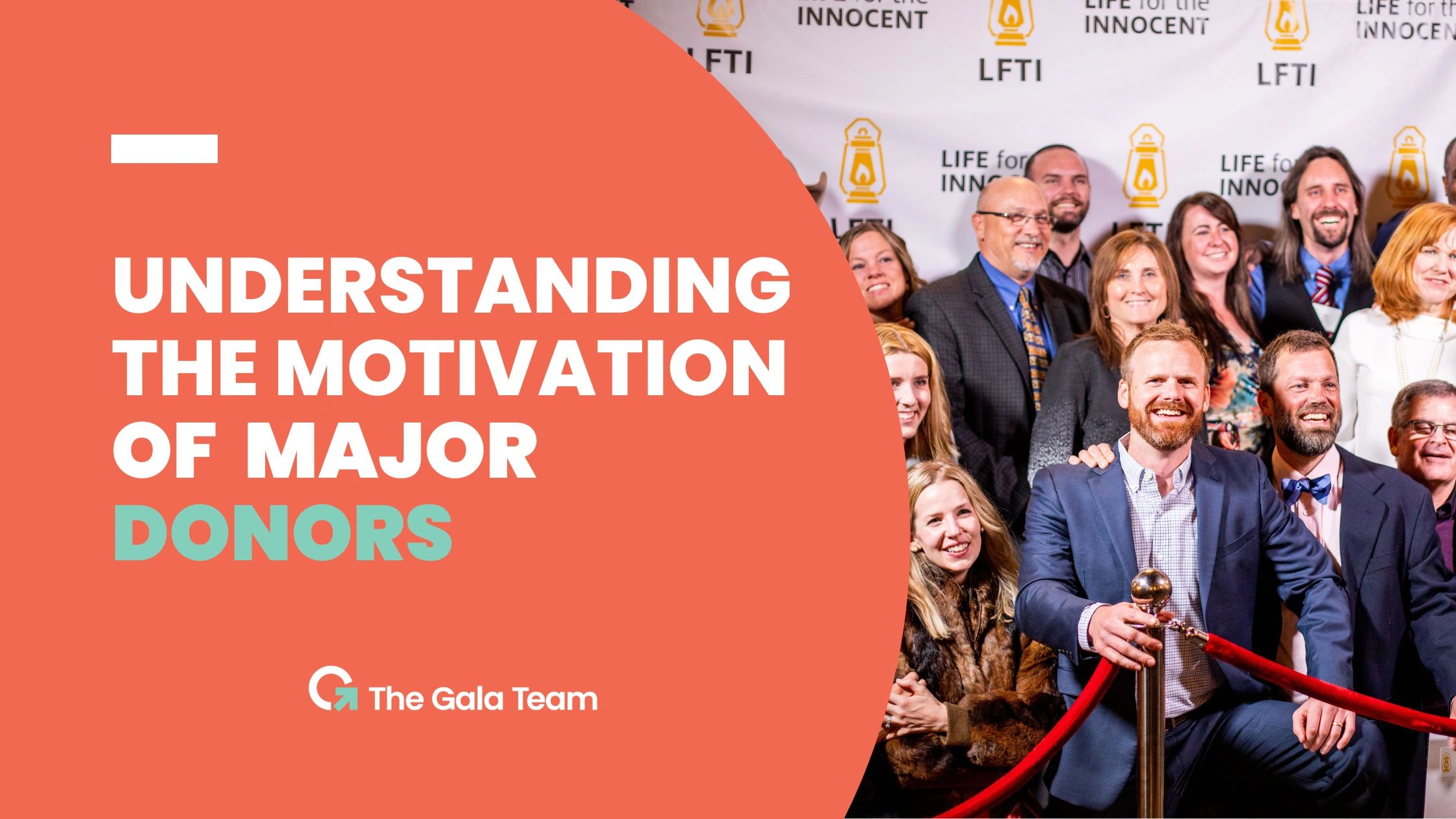 Understanding the Motivations of Major Donors