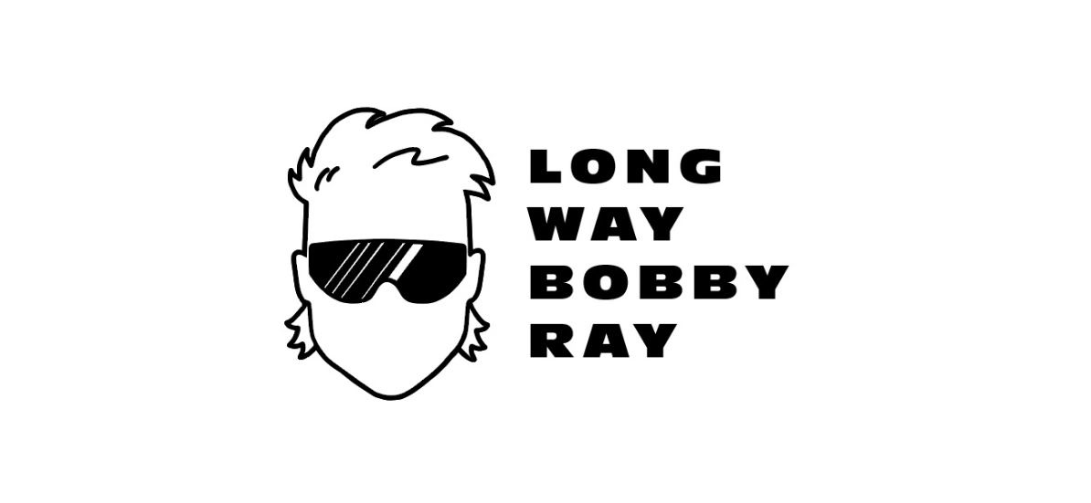 Long Way Bobby Ray