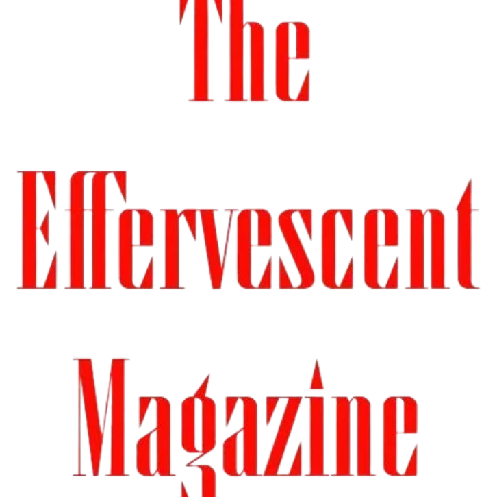 The Effervescent Magazine: Art, Music, and Literature