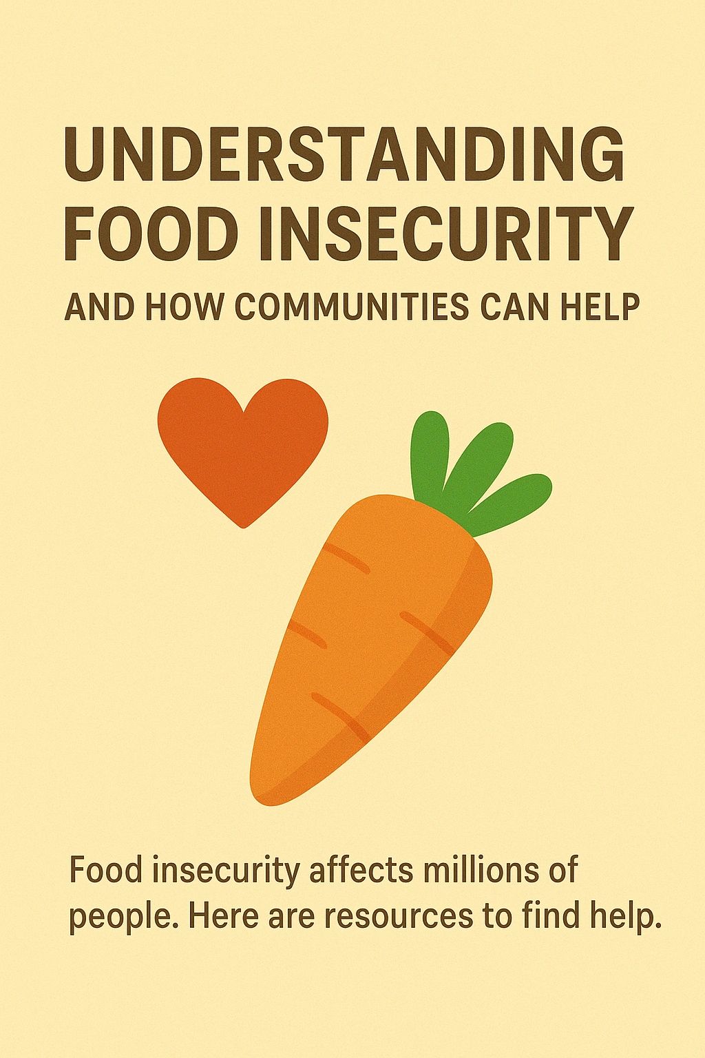 Understanding Food Insecurity & How Communities Can Help
