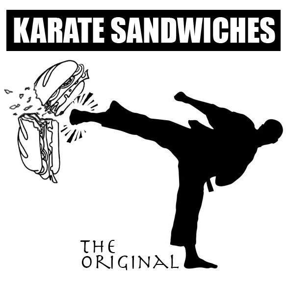 Karate Sandwiches : The Original