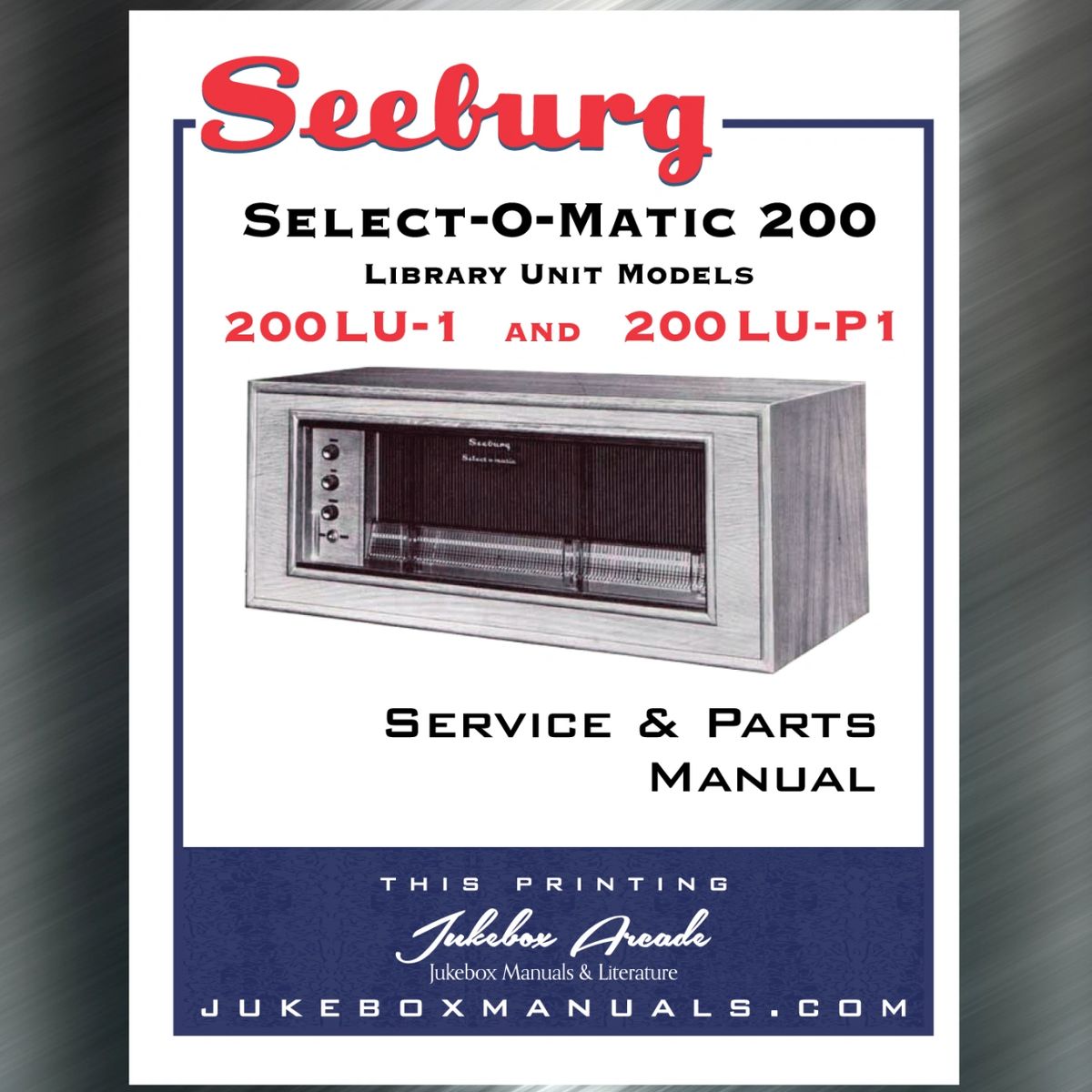 Seeburg Library Units 200LU-1 & 200LU-1P