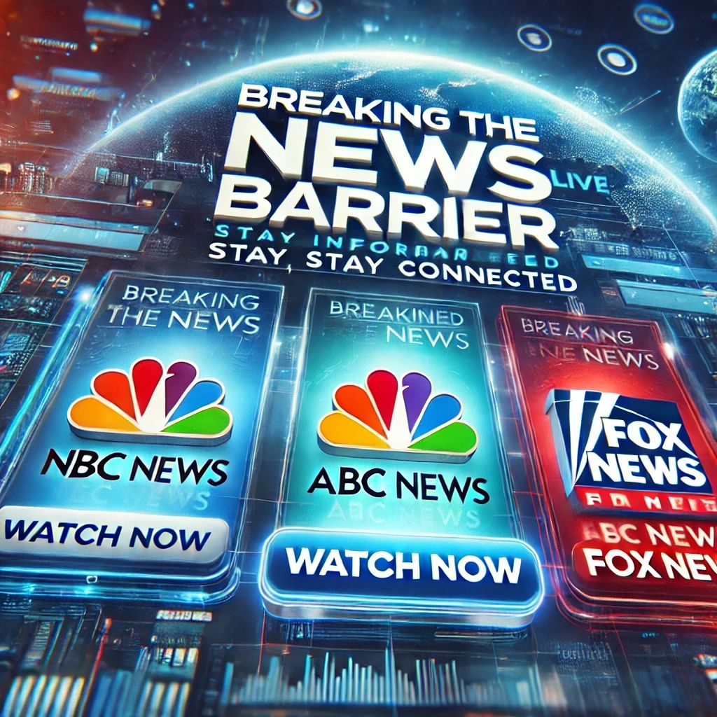 Watch Live News Streams on BreakingTheNewsBarrier.com