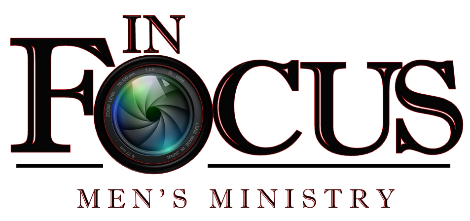 In Focus Men's Ministry