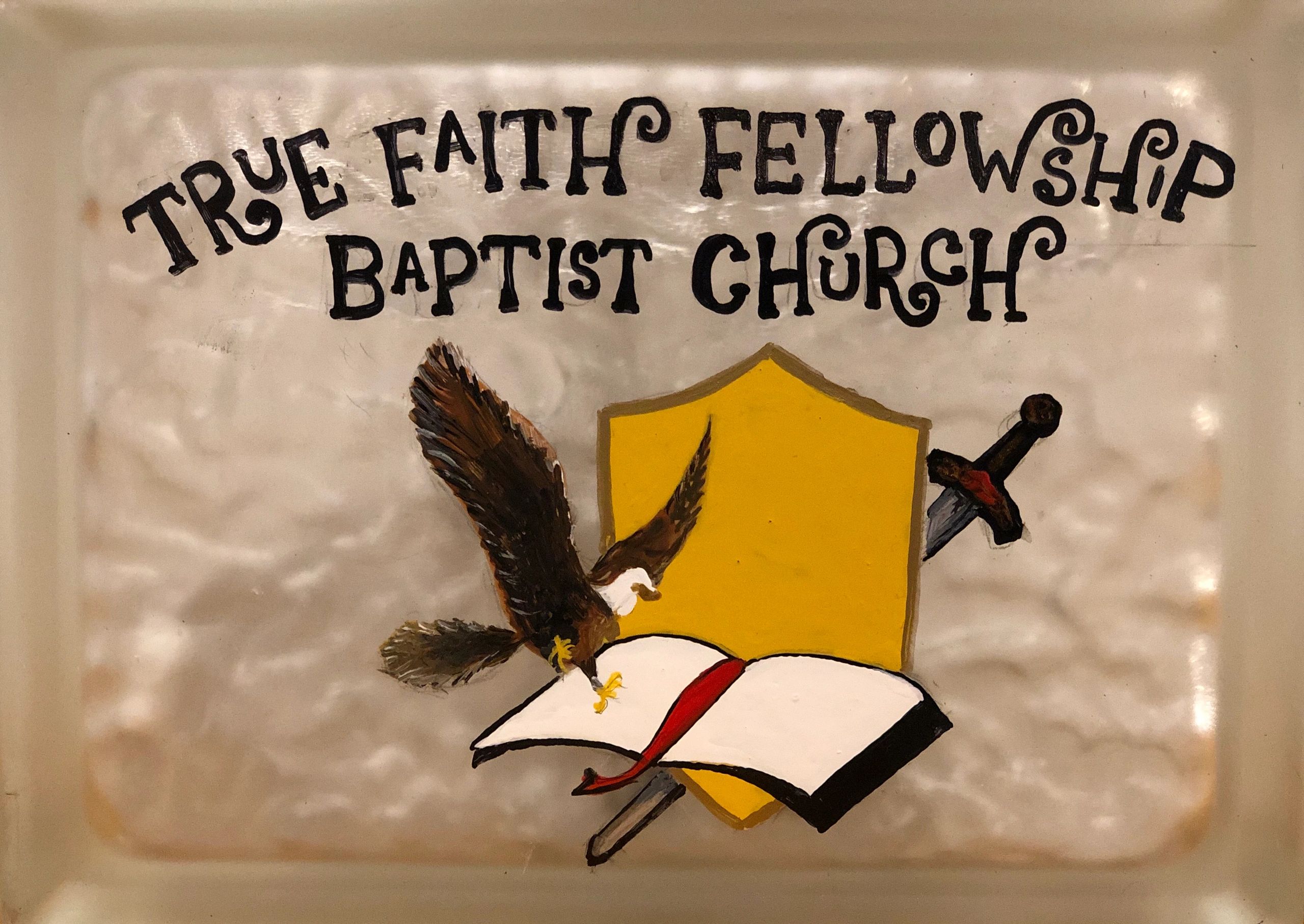 True Faith Fellowship Baptist Church - Home