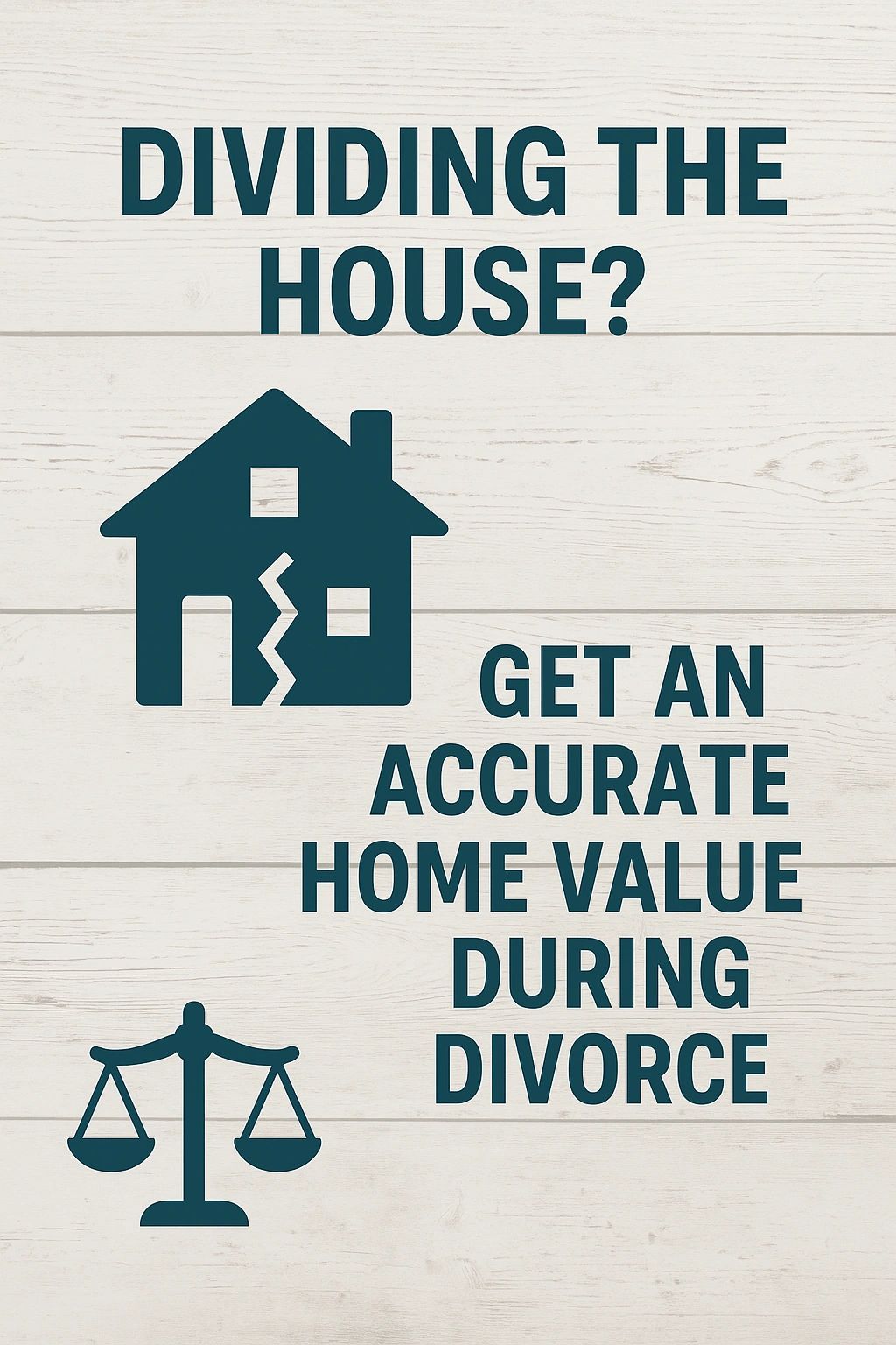 Dividing the House? Know Its True Value