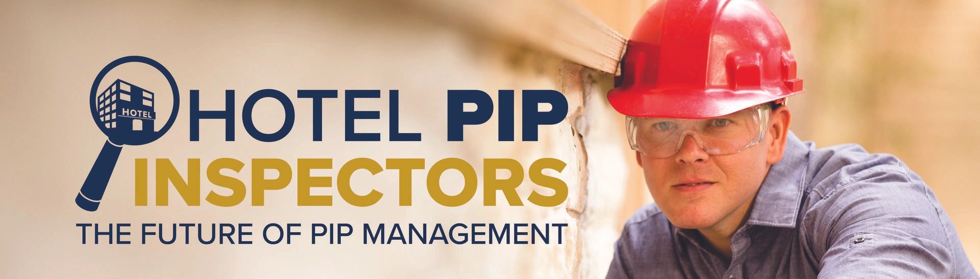 Hotel PIP Inspectors