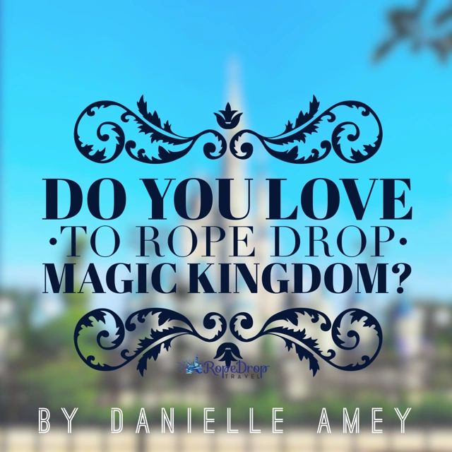 Things to Know before Rope Drop at Magic Kingdom