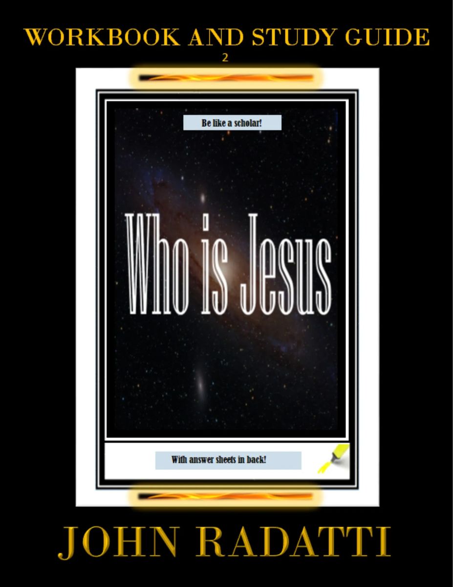 WHO IS JESUS WORKBOOK AND STUDY GUIDE 2