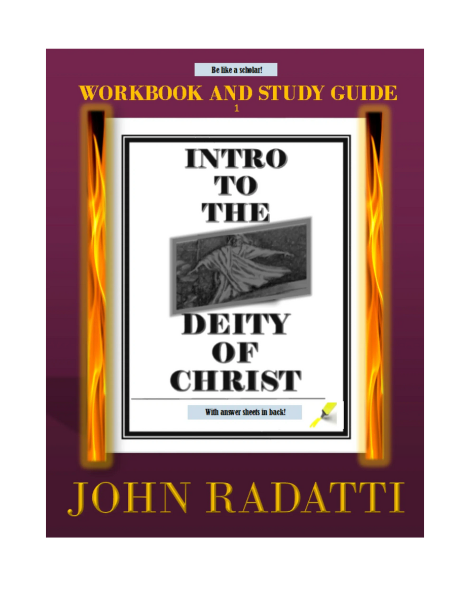 INTRO TO THE DEITY OF CHRIST WORKBOOK AND STUDY GUIDE 1