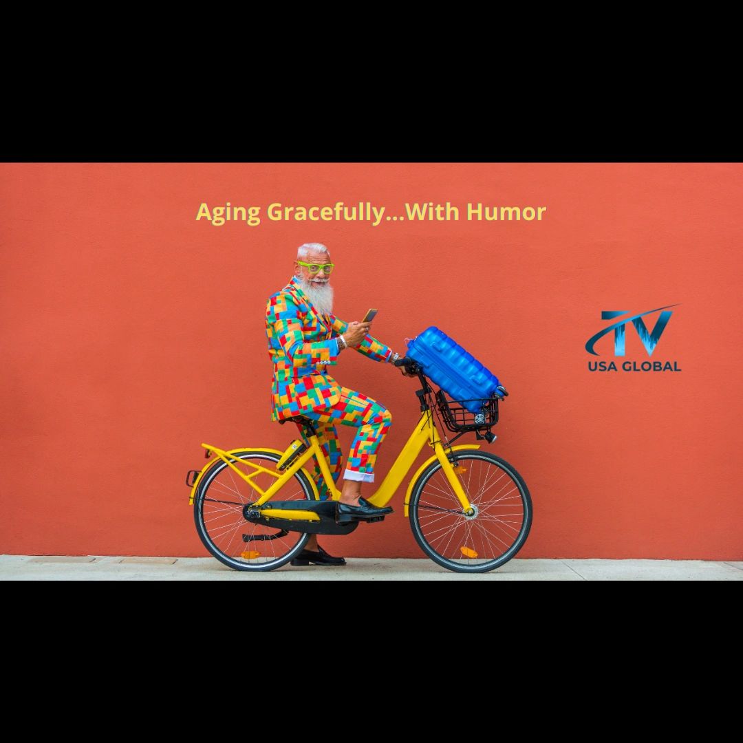 Aging Gracefully...With Humor