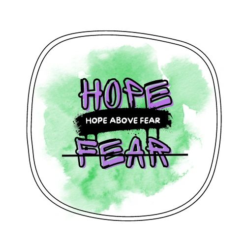 Hope Above Fear