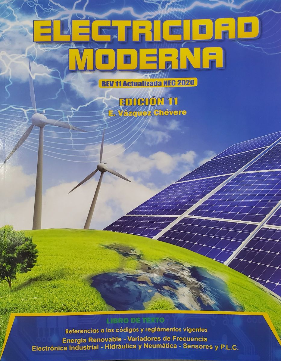 Electricidad moderna (11ma Edición actualizada - NEC 2020) - E. Vázquez ...