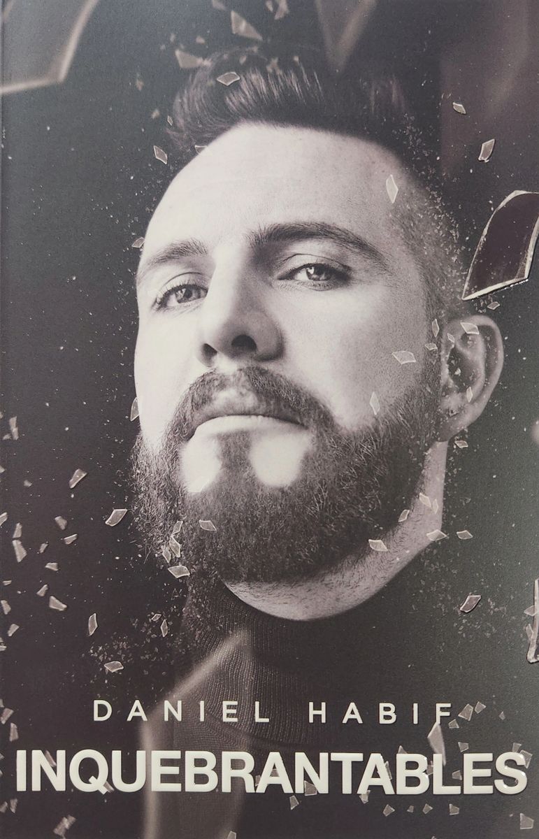 Inquebrantables - Daniel Habif
