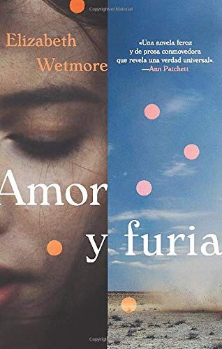 Amor y furia - Elizabeth Wetmore