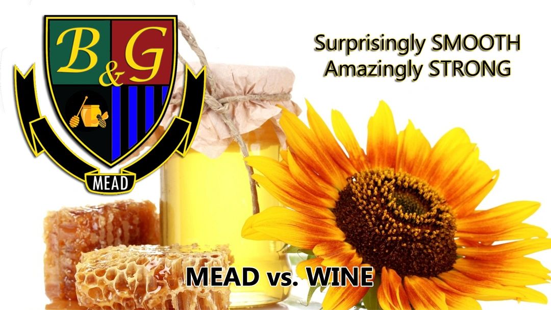 MEAD Vs WINE MEAD Vs WINE