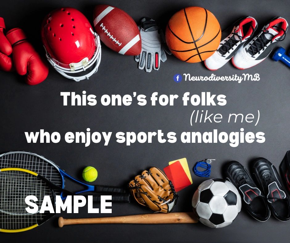A Sports Analogy for Neurodiversity