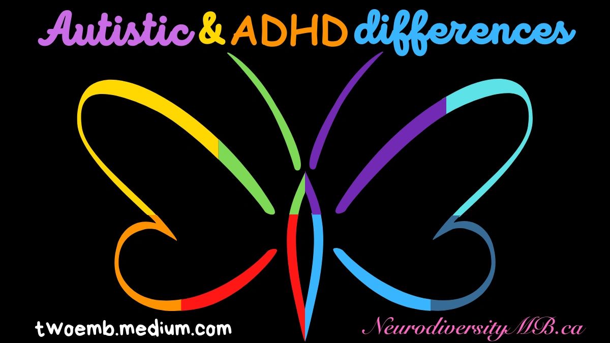 Autistic And ADHD Differences