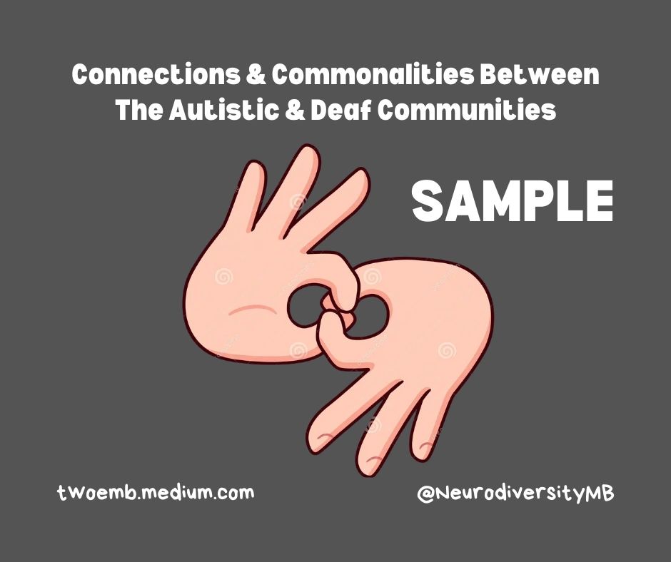Affinity Between The Autistic & Deaf Communities