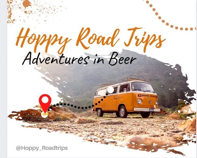 Hoppy Roadtrips - Tap Rooms, New Beer and Breweries, Hoppy Road Trips