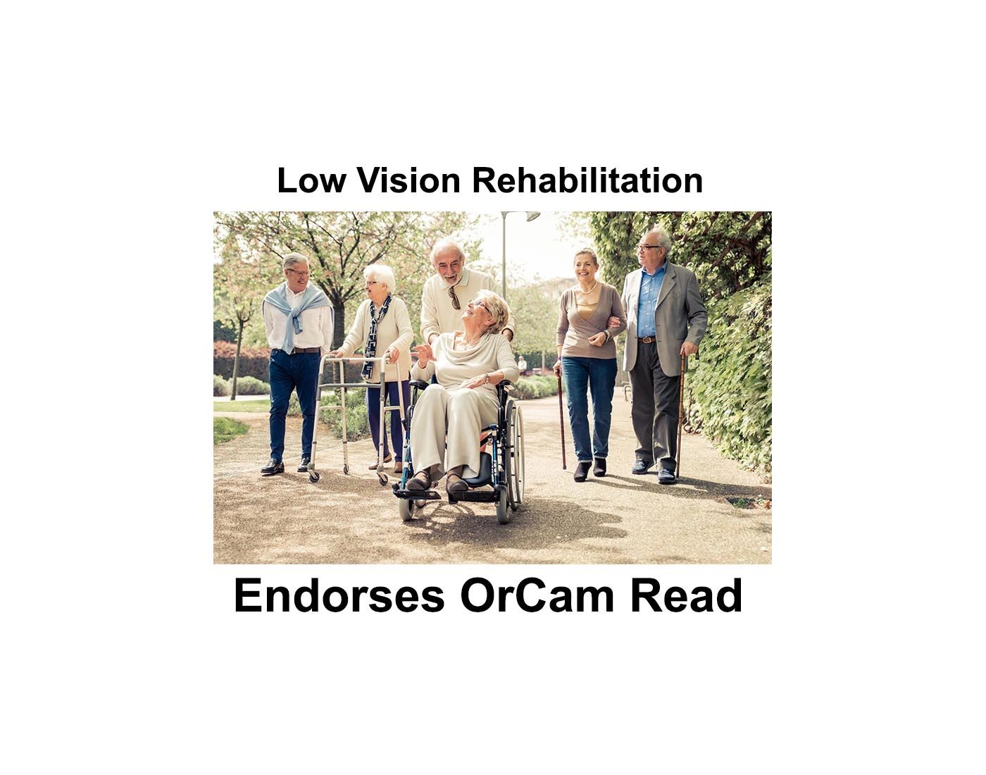 Low Vision Rehabilitation Is Dedicated To OrCam Products low-vision-rehabilitation-is-dedicated-to-orcam-products