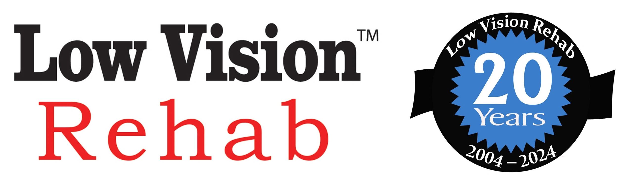 Low Vision Rehab - Rehabilitation Service, Free Resources