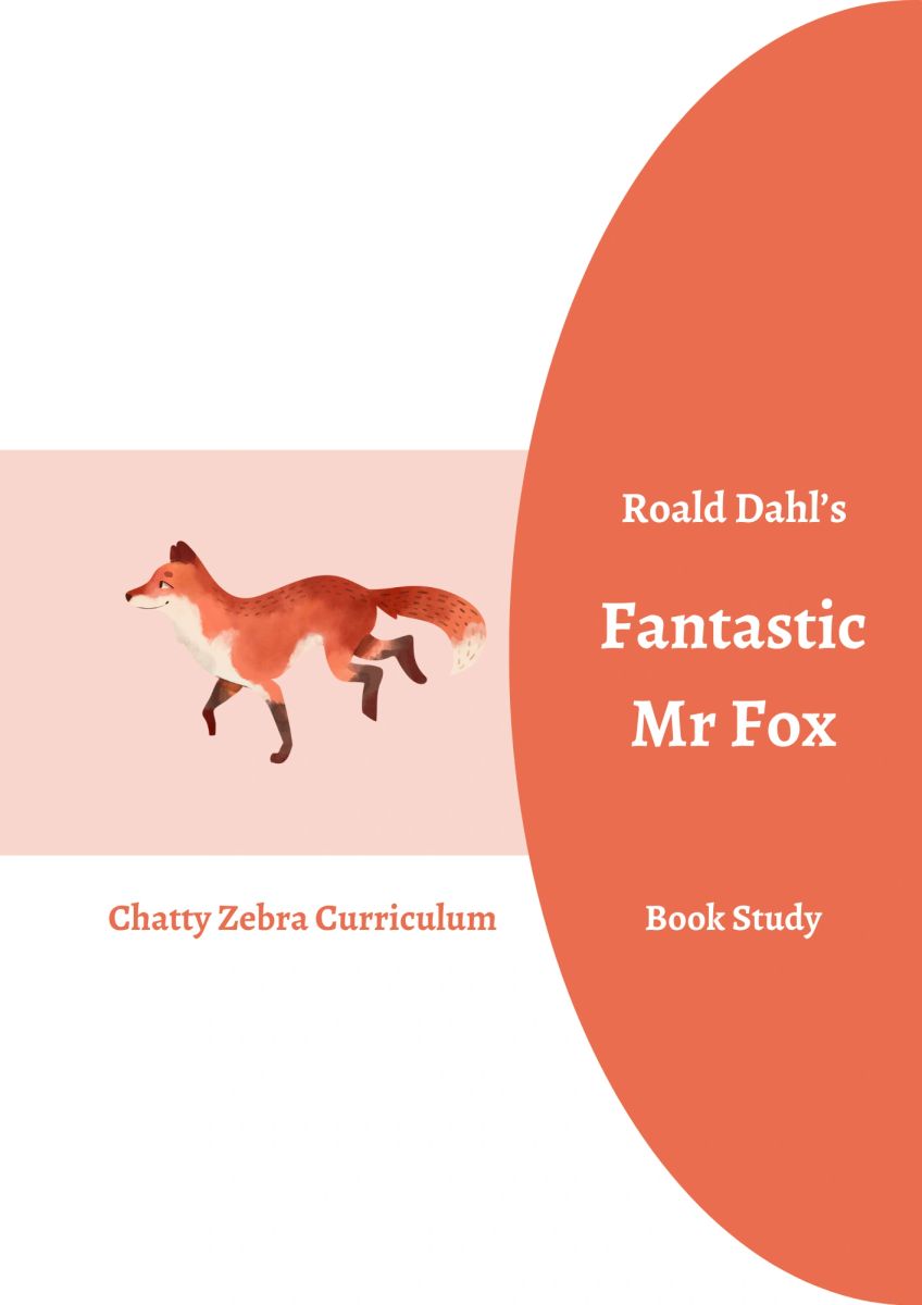 Roald Dahl’s Fantastic Mr Fox Book Study