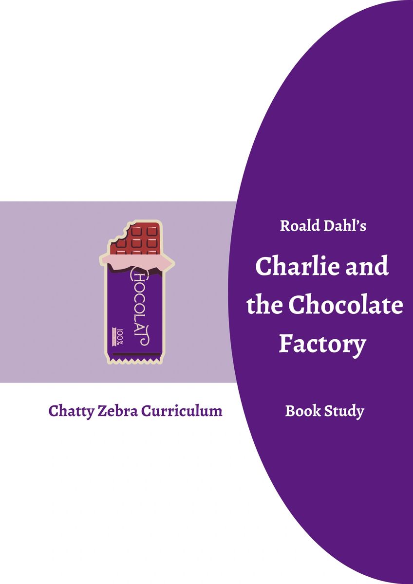 Roald Dahl’s Charlie and the Chocolate Factory, Book Study