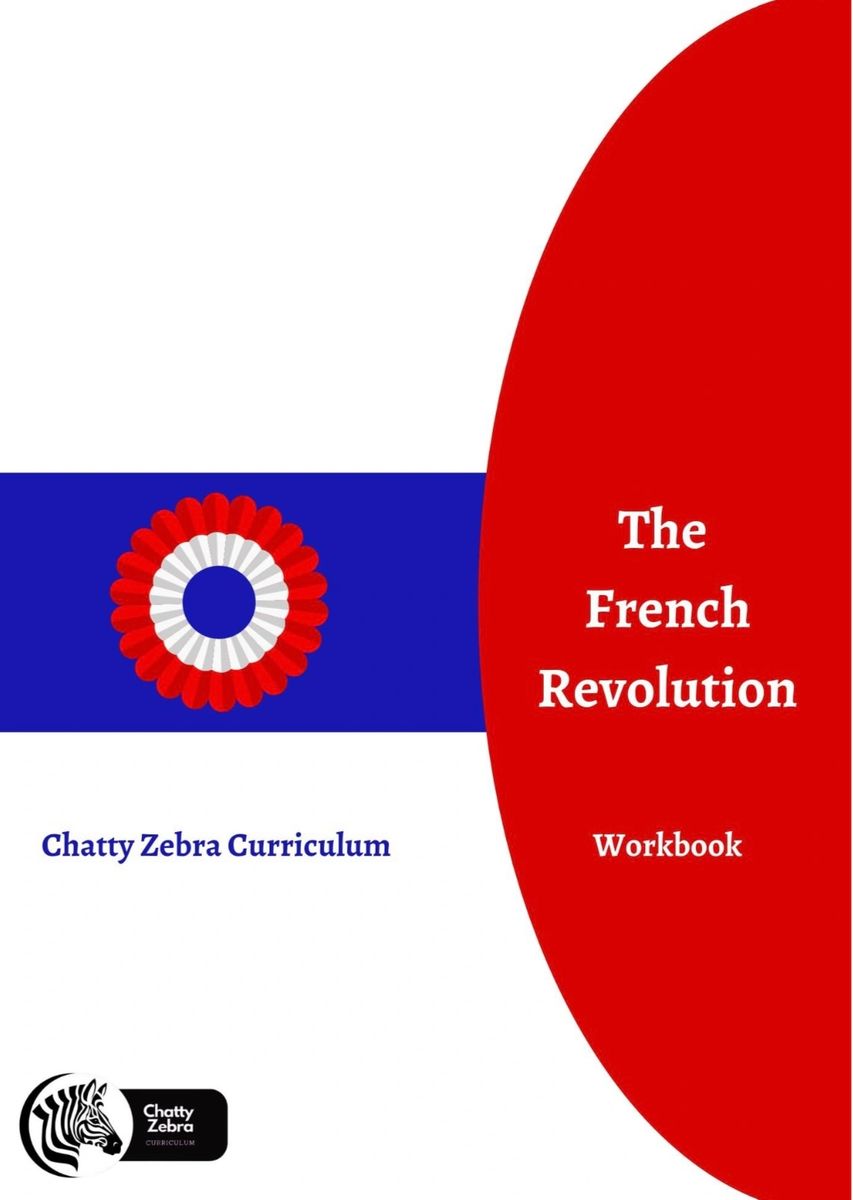 French Revolution - Workbook & Original Story