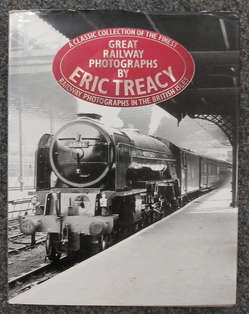 Great Railway Photographs by Eric Treacy