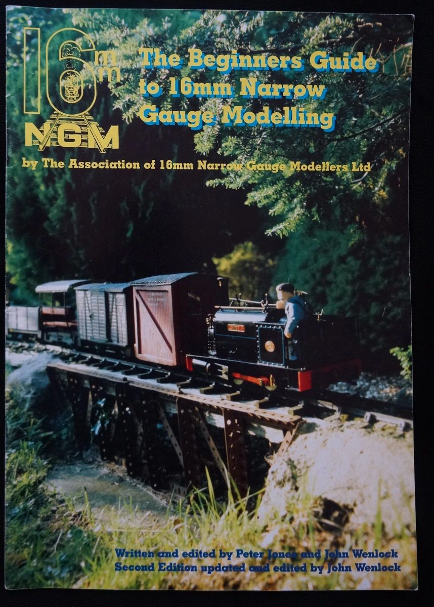 The Beginners Guide to 16mm Narrow Gauge Modelling
