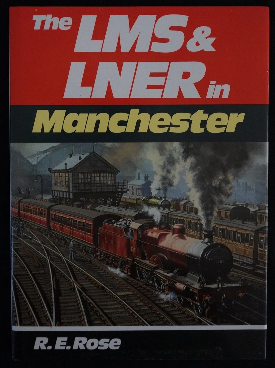 The LMS & LNER in Manchester