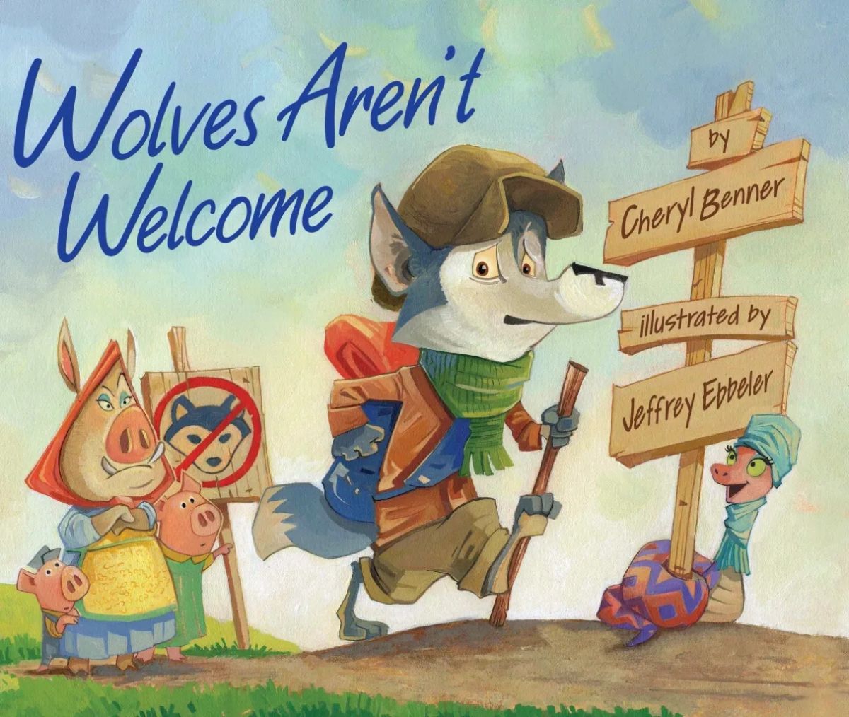 Wolves Aren't Welcome - Hardcover Picture Book 11" x 10" Mom's Choice ...