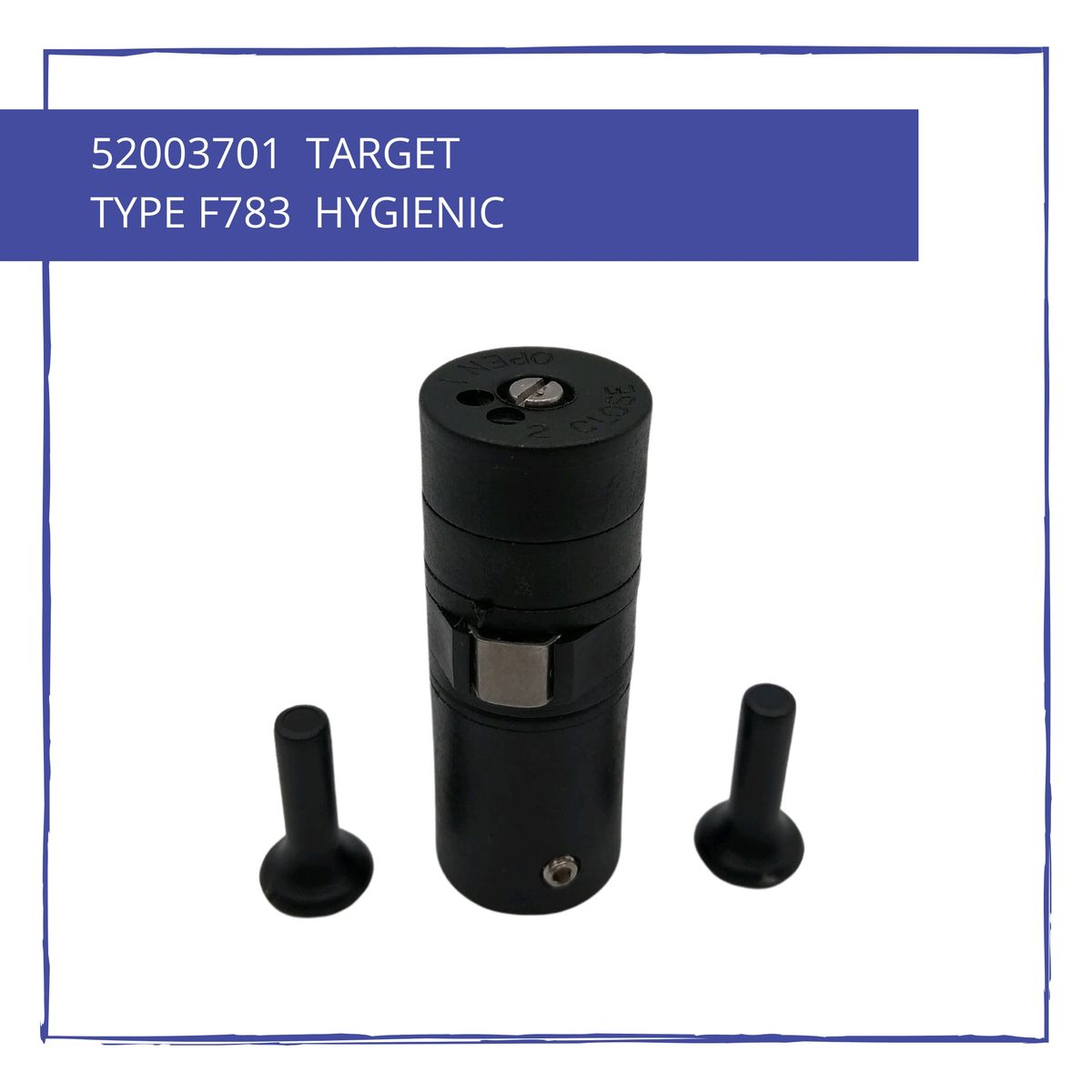 52003701 TARGET, TYPE F783 HYGIENIC