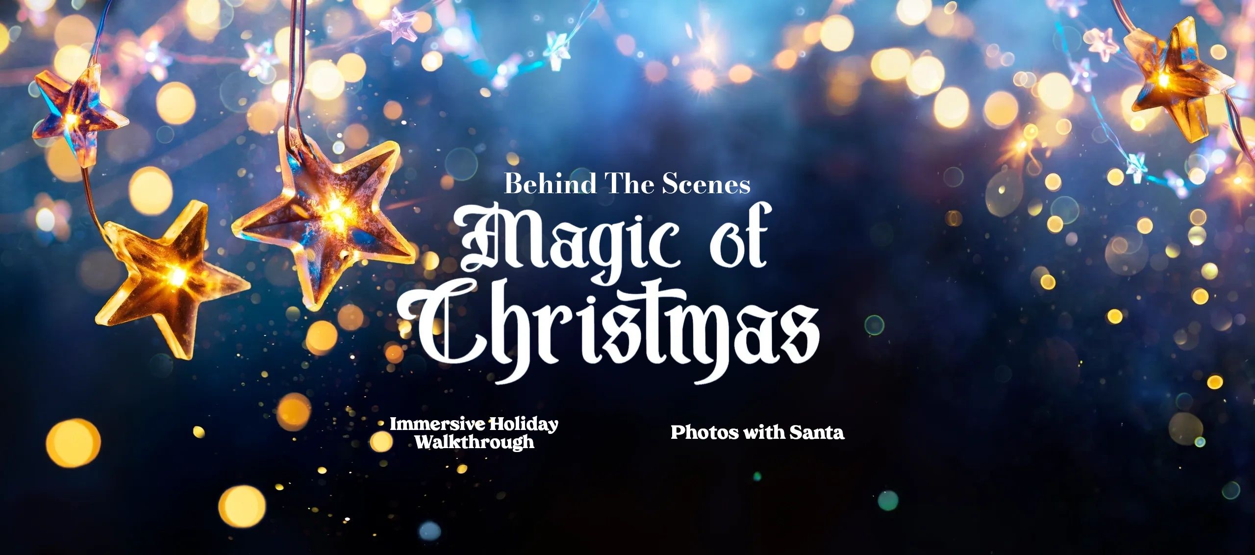 Behind The Scenes: Magic of Christmas